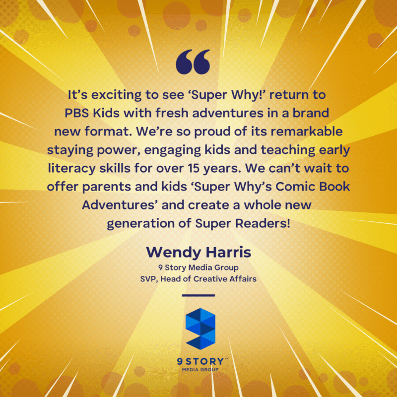 9 Story's Super Why's Comic Book Adventures Premieres October 18 on PBS ...